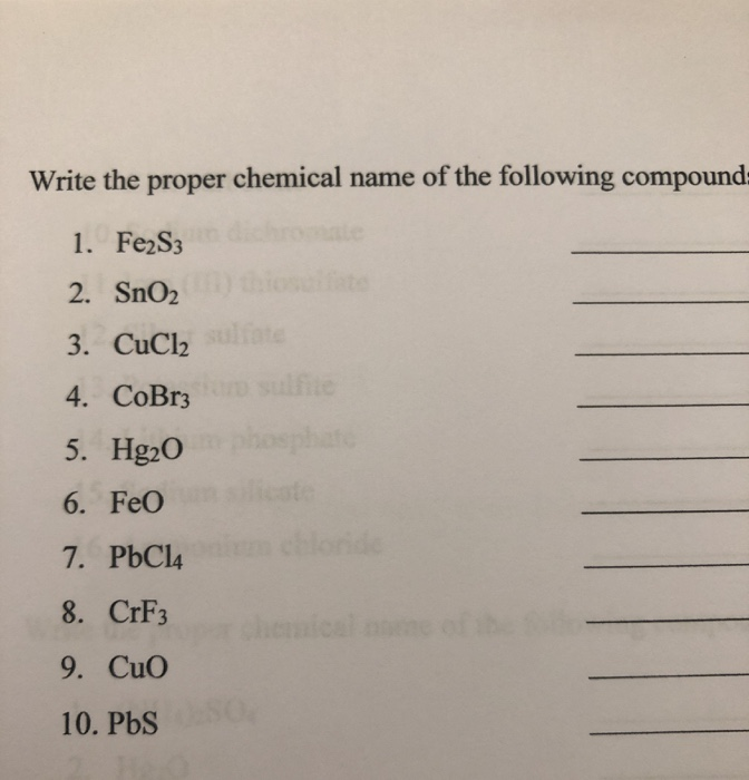 Solved Write the proper chemical name of the following | Chegg.com