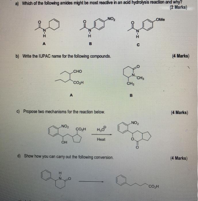 Solved a) Which of the following amides might be most | Chegg.com