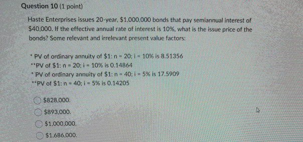 Solved Question 10 (1 point) Haste Enterprises issues | Chegg.com