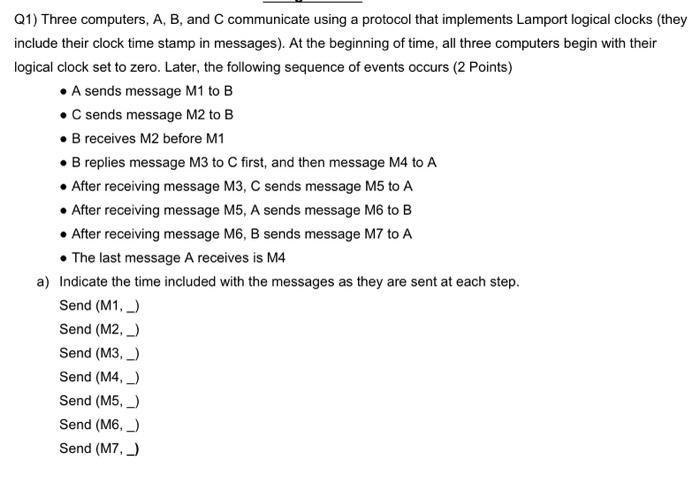 Solved Q1) Three computers, A, B, and C communicate using a | Chegg.com