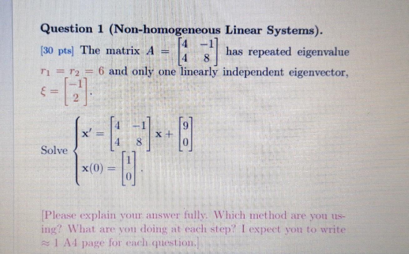 Solved Question 1 (Non-homogeneous Linear Systems). -1] (30 | Chegg.com