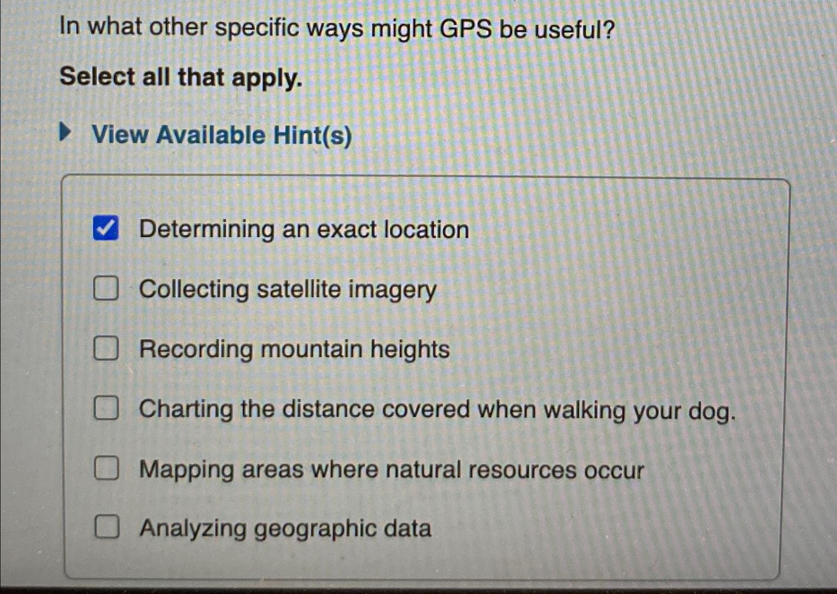 Solved In what other specific ways might GPS be | Chegg.com