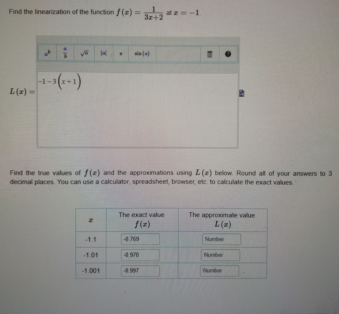 Solved Find the linearization of the function f(x)=13x+2 ﻿at | Chegg.com