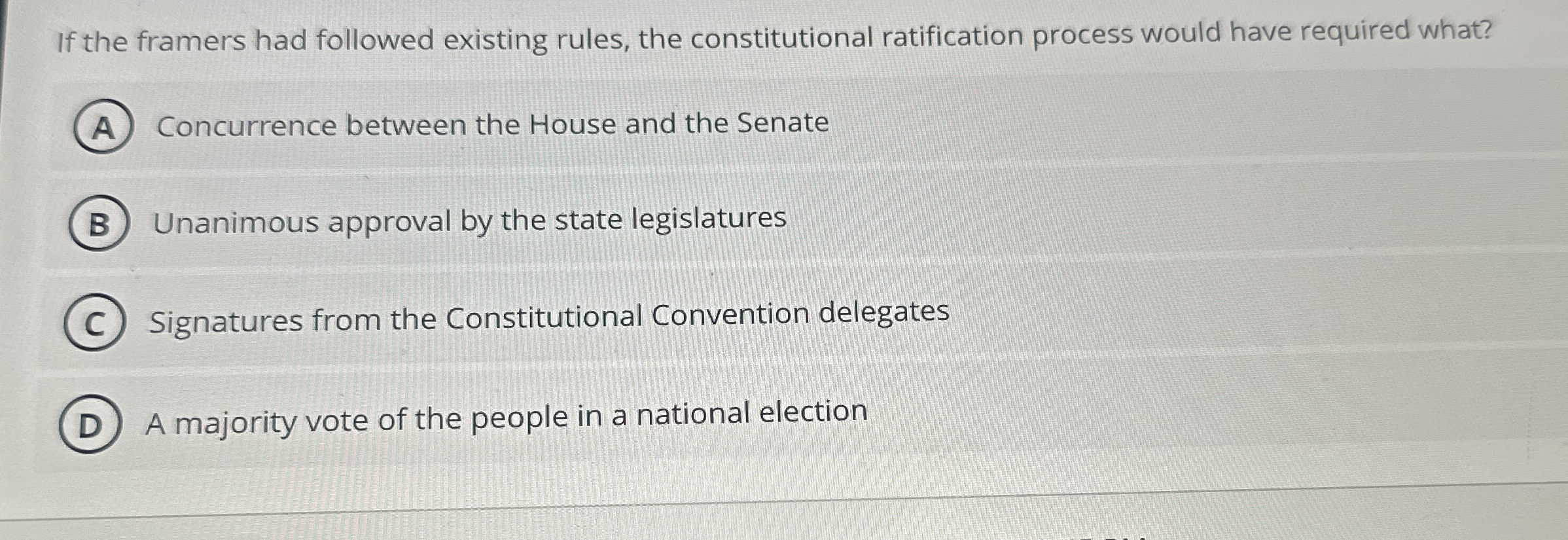 Solved If the framers had followed existing rules, the | Chegg.com