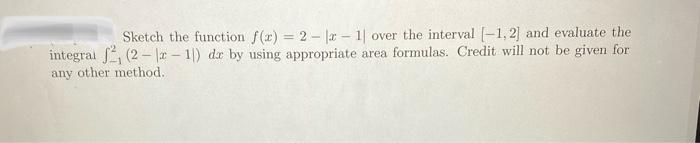 Solved Sketch the function f(x) = 2 - 2 - 1 over the | Chegg.com
