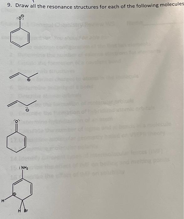 Solved 9. Draw all the resonance structures for each of the | Chegg.com