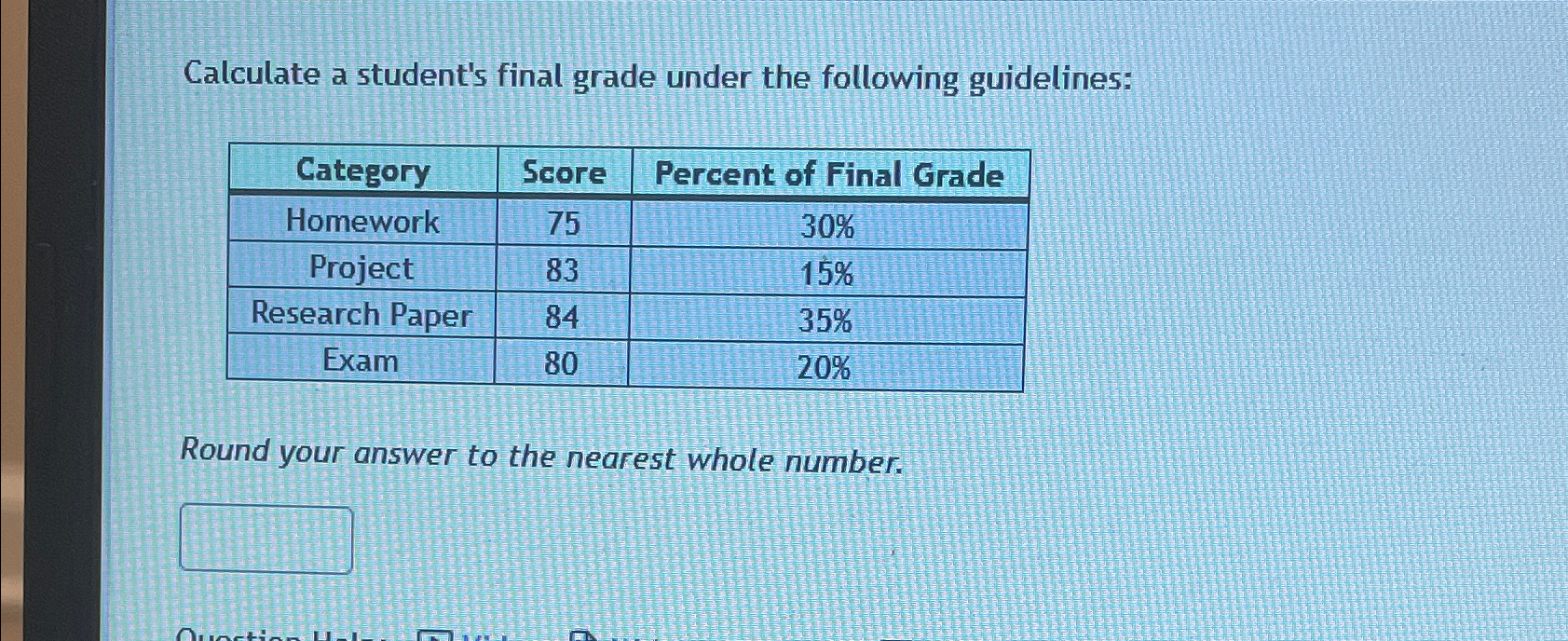 Solved Calculate a student's final grade under the following | Chegg.com