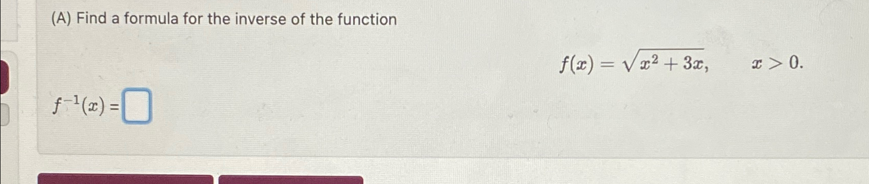 Solved (A) ﻿Find a formula for the inverse of the | Chegg.com