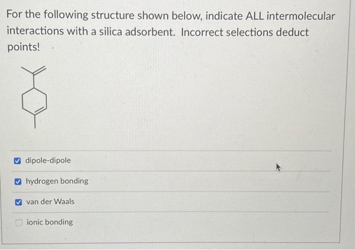 Solved For the following structure shown below, indicate ALL | Chegg.com