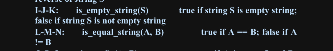 Solved I-J-K: is_empty_string(S) ﻿true if string S is empty | Chegg.com