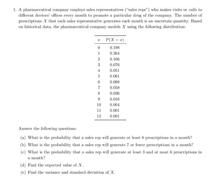 Solved 1. A pharmaceutical company employs sales | Chegg.com