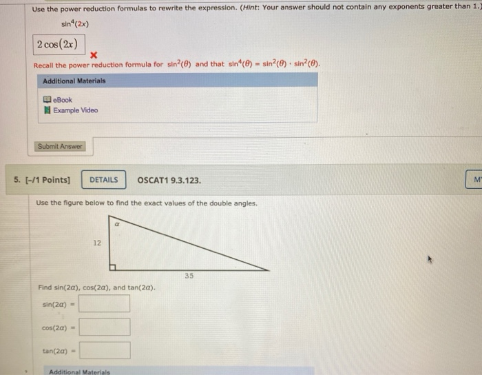 Solved Use the power reduction formulas to rewrite the | Chegg.com