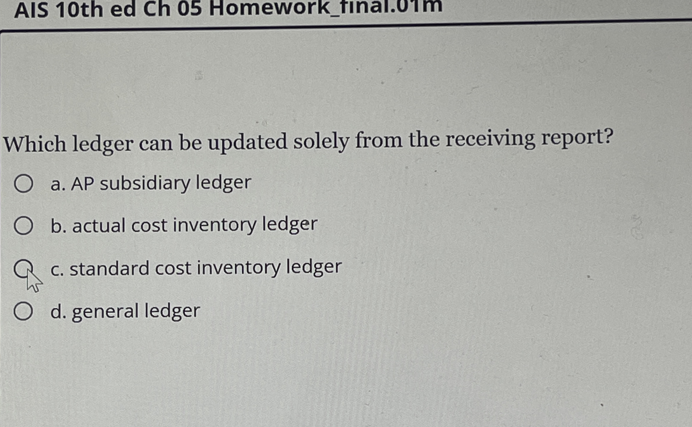 Solved AIS 10th ed Ch 05 ﻿Homework_tinal.01mWhich ledger can | Chegg.com