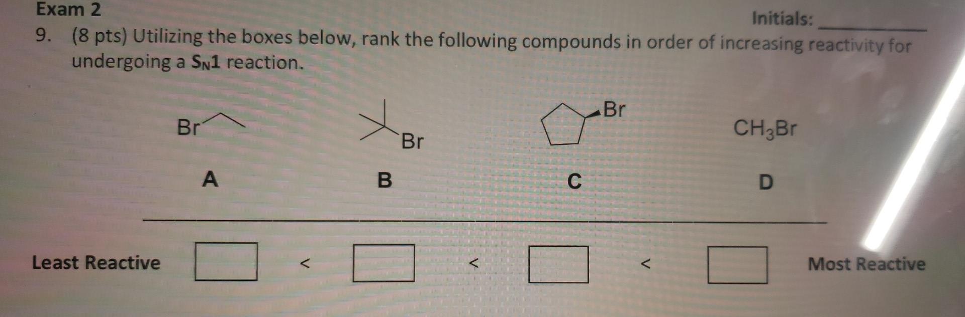 Solved Initials: 9. (8 pts) Utilizing the boxes below, rank | Chegg.com