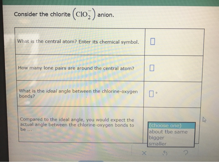 Solved Consider the chlorite nion. What is the central atom? | Chegg.com