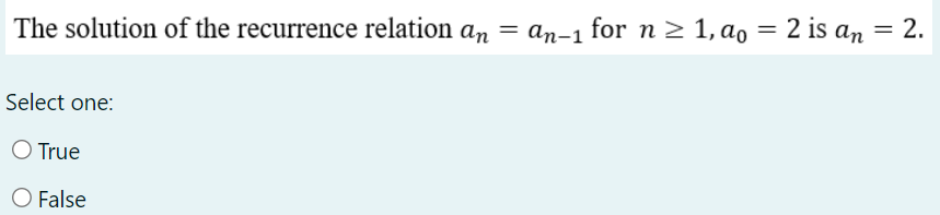 Solved The solution of the recurrence relation an=an-1 ﻿for | Chegg.com