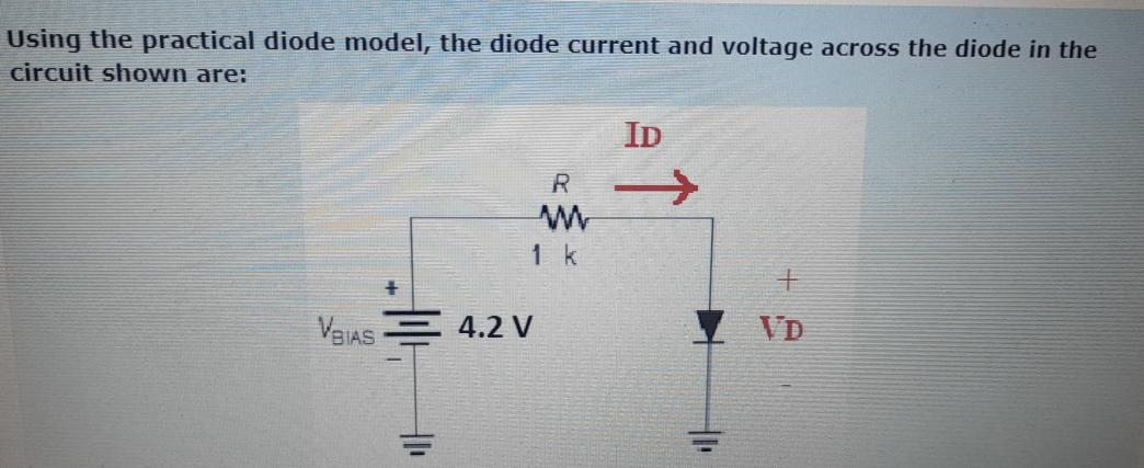 Solved Using the practical diode model, the diode current | Chegg.com