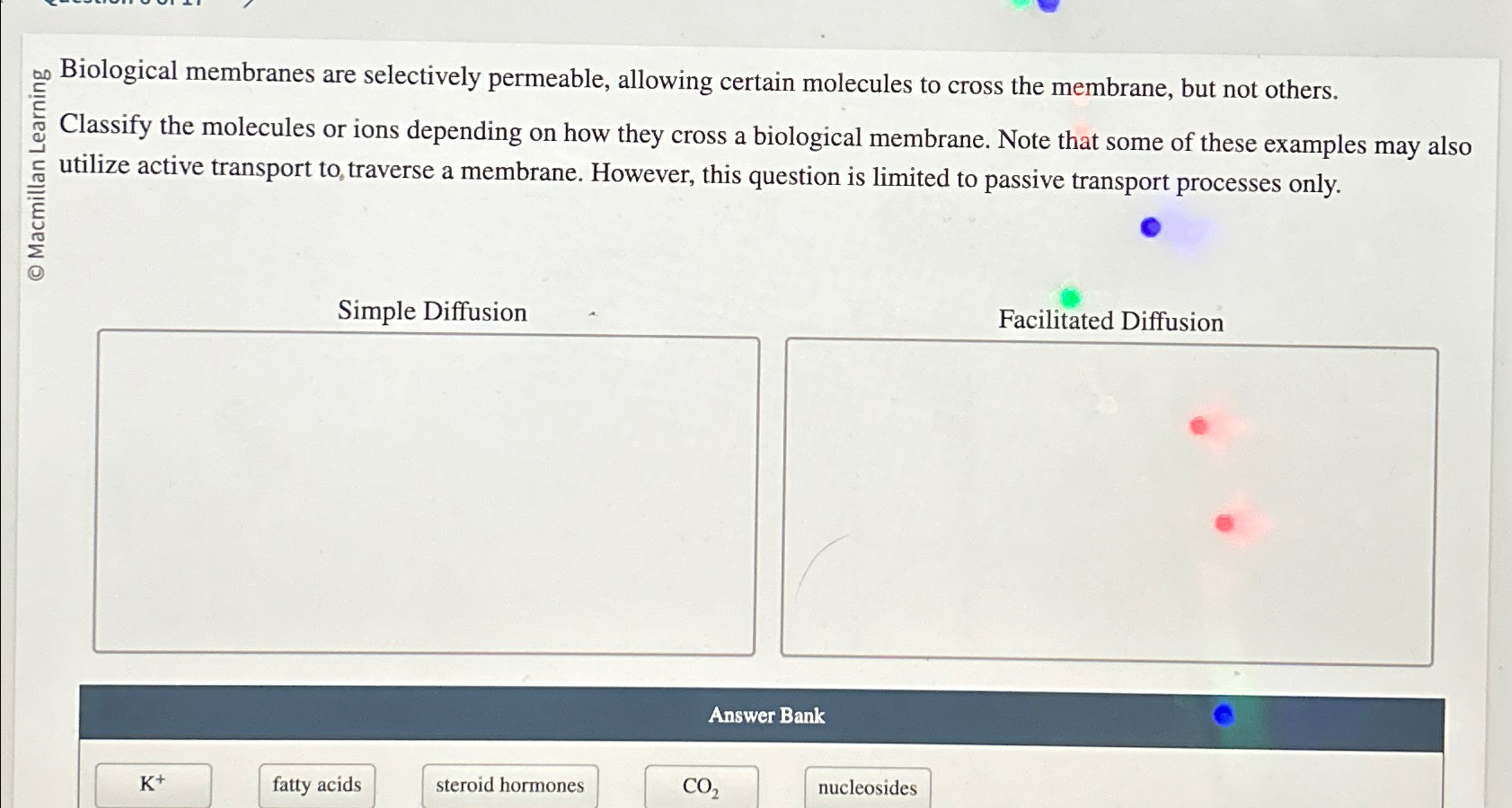 Solved ab Biological membranes are selectively permeable, | Chegg.com
