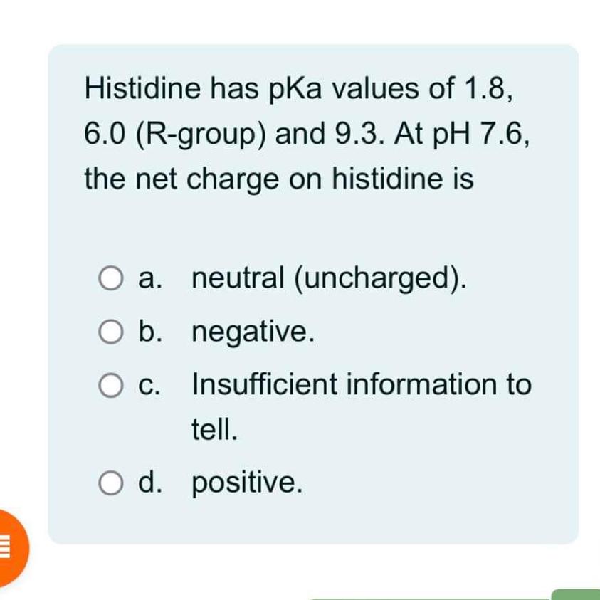 Solved Histidine has pKa values of 1.8 , 6.0 (R-group) ﻿and | Chegg.com