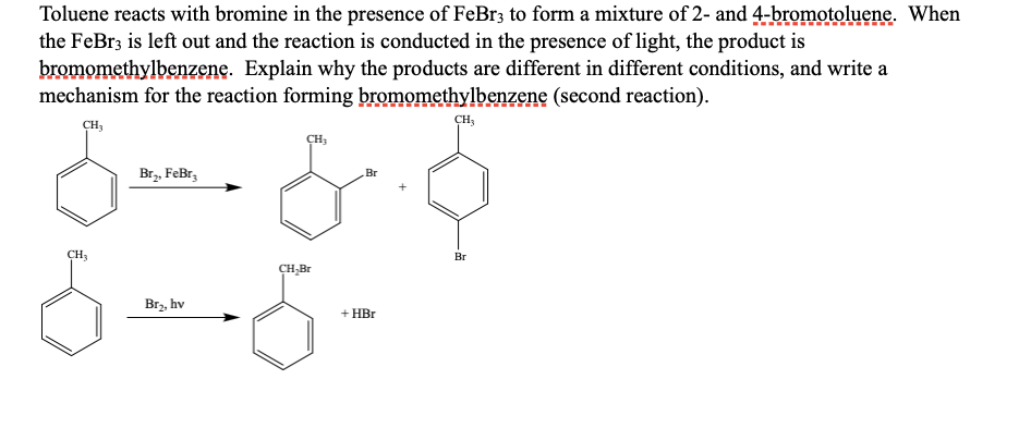 Solved Toluene reacts with bromine in the presence of FeBr3 | Chegg.com