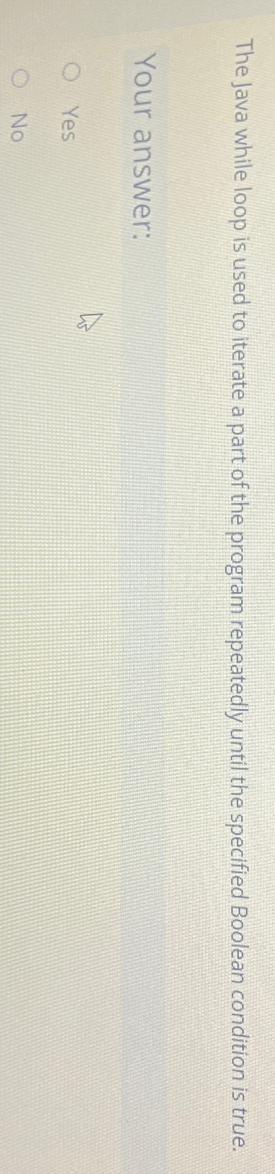 Solved The Java While Loop Is Used To Iterate A Part Of The