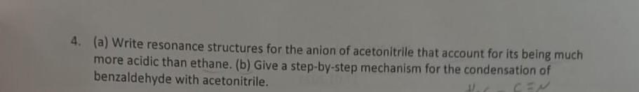 [Solved]: 4. (a) Write resonance structures for the ani