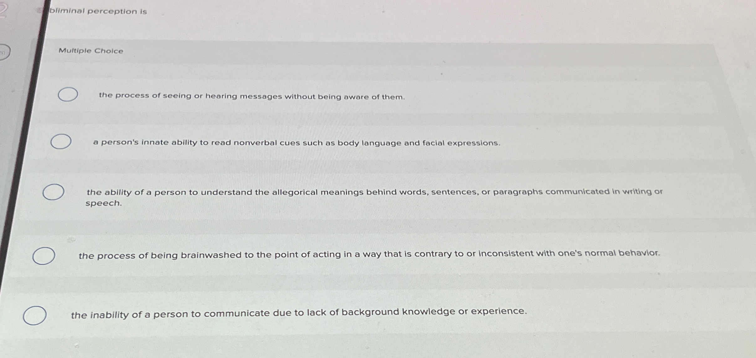 Solved bliminal perception isMultiple Choicethe process of | Chegg.com