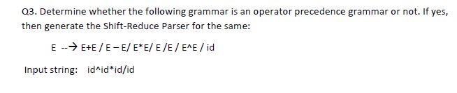 Solved Q3. Determine whether the following grammar is an | Chegg.com