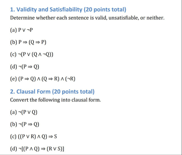Solved Validity and Satisfiability ( 20 ﻿points | Chegg.com
