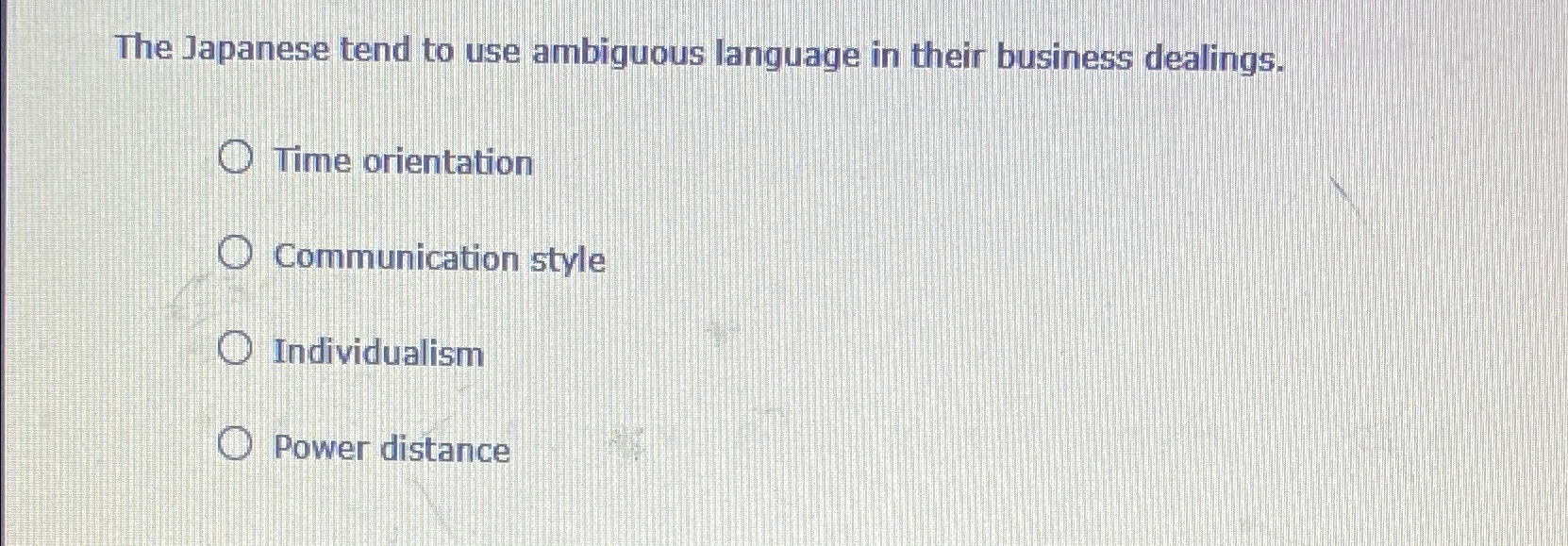 Solved The Japanese tend to use ambiguous language in their | Chegg.com