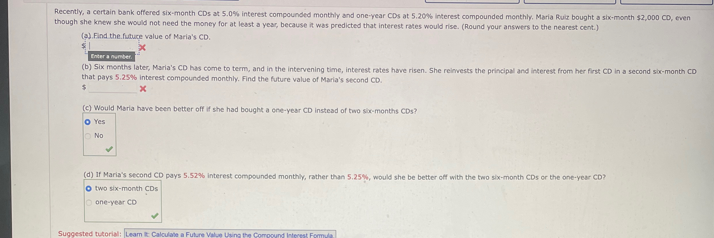 Solved Recently, a certain bank offered six-month CDs at | Chegg.com