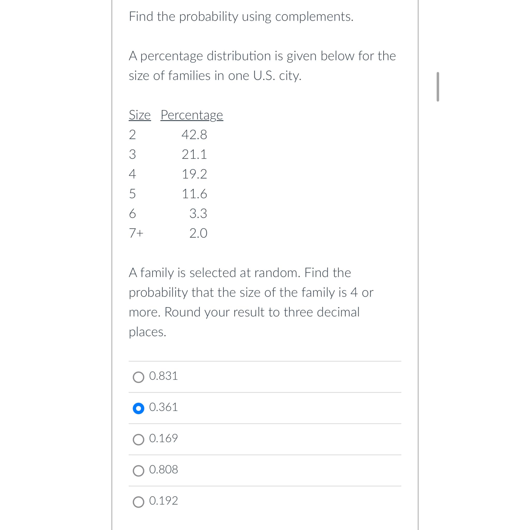 Solved Find the probability using complements.A percentage | Chegg.com