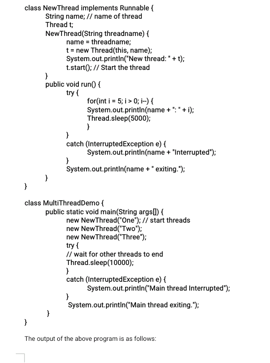 Solved class NewThread implements Runnable { String name; // | Chegg.com