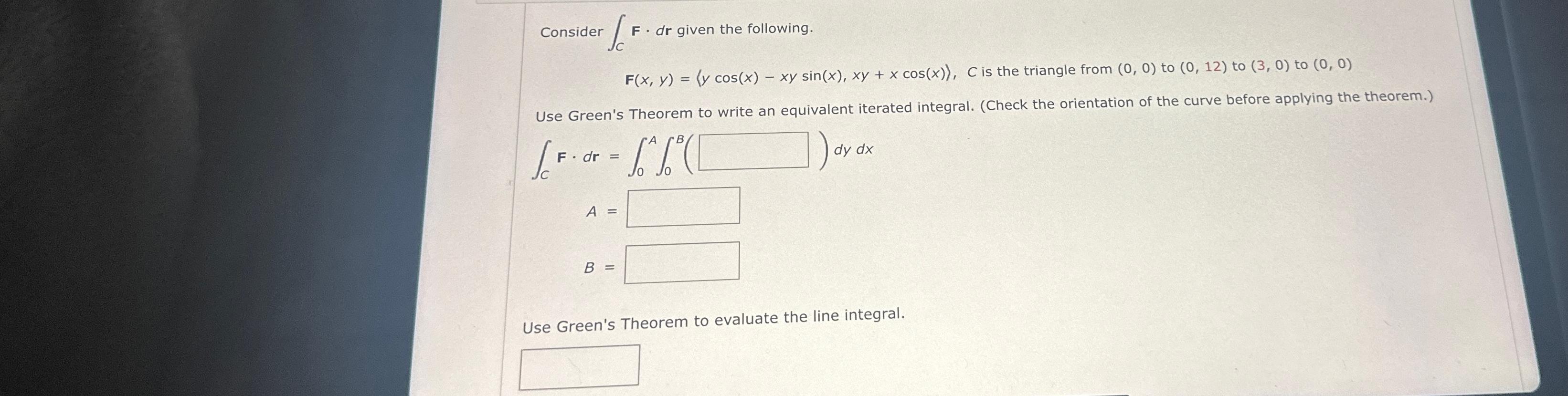 Solved Consider \\\\int_C F*dr given the | Chegg.com