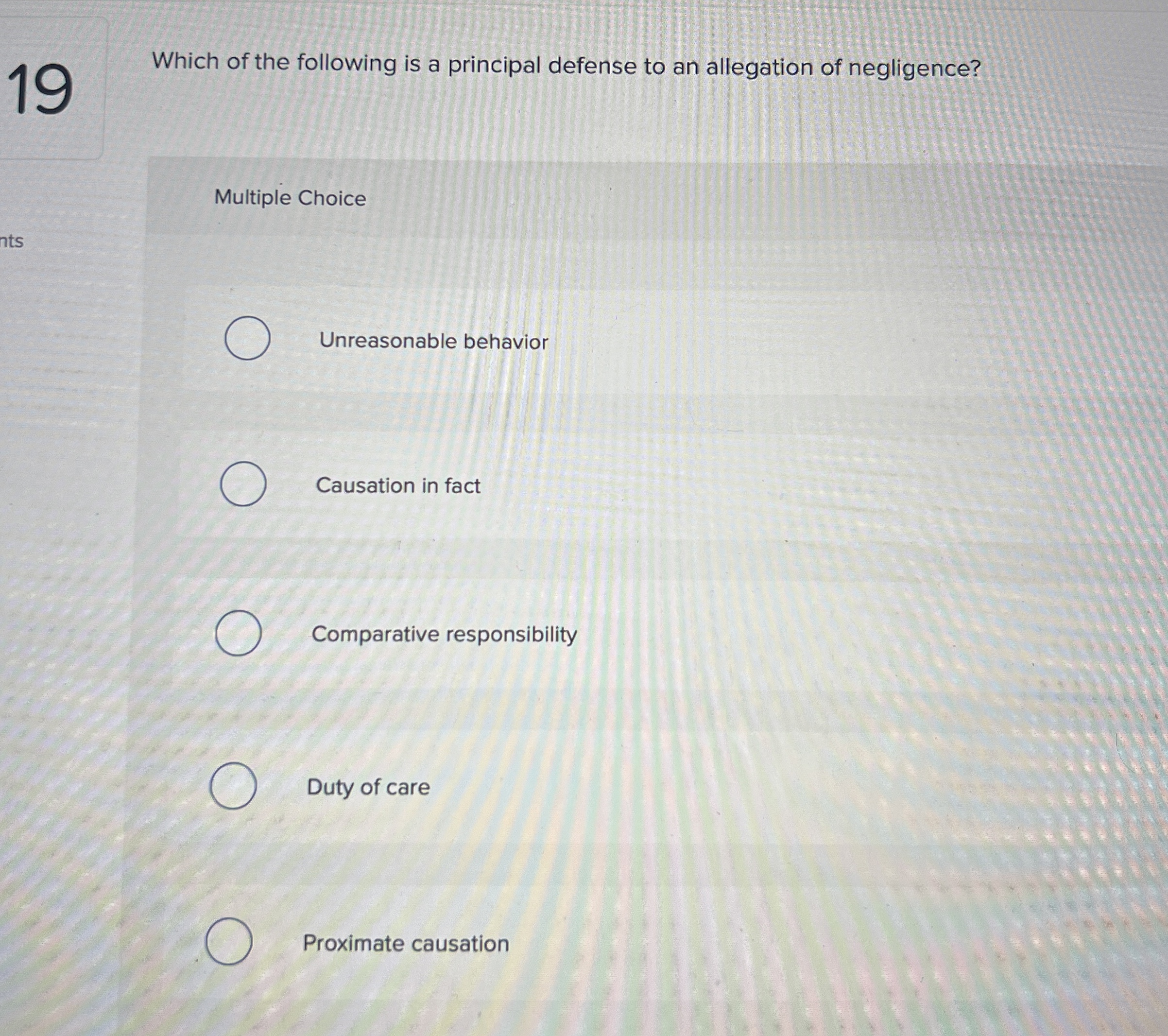 Solved 19Which of the following is a principal defense to an | Chegg.com