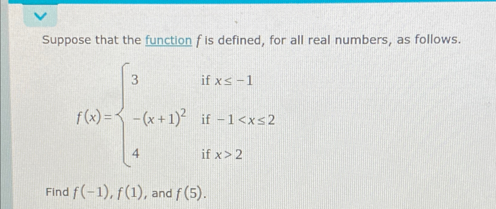Solved Suppose that the function f ﻿is defined, for all real | Chegg.com