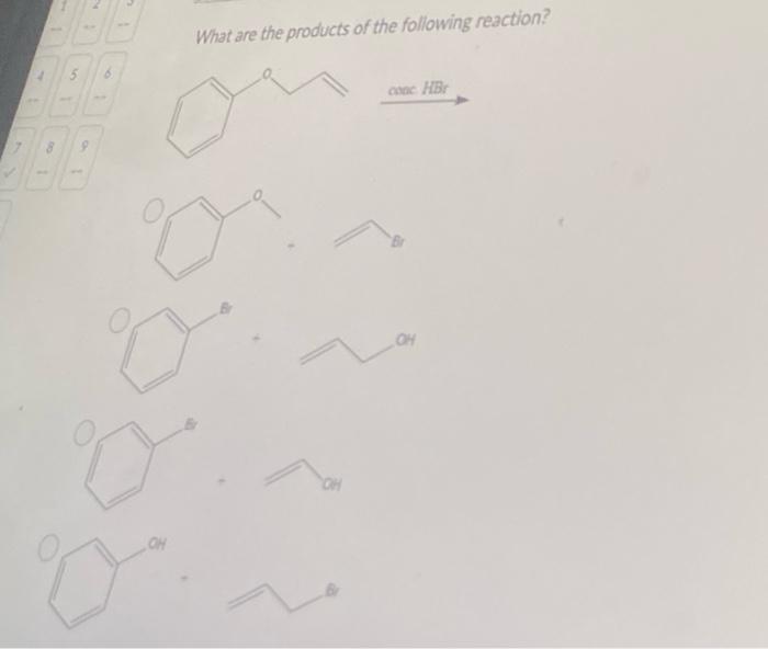 Solved What Are The Products Of The Following Reaction