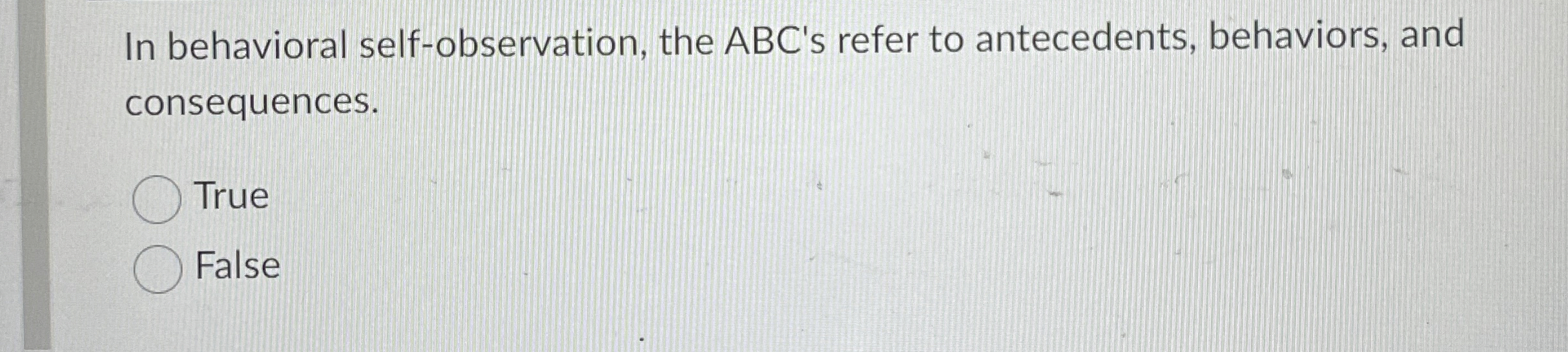 Solved In behavioral self-observation, the ABC's refer to | Chegg.com
