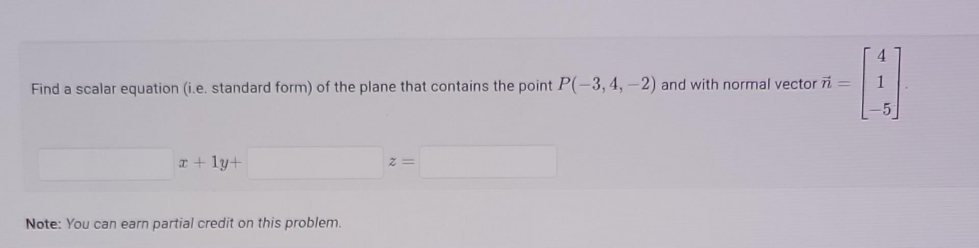 Solved Find a scalar equation (i.e. standard form) of the | Chegg.com