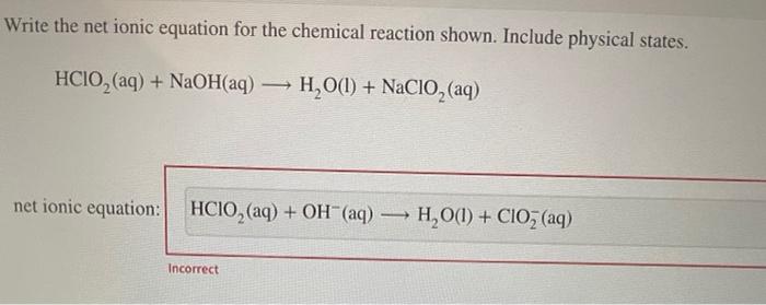 Solved Write the net ionic equation for the chemical | Chegg.com