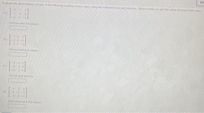 Solved Evaluate the determinants of each of the followng | Chegg.com