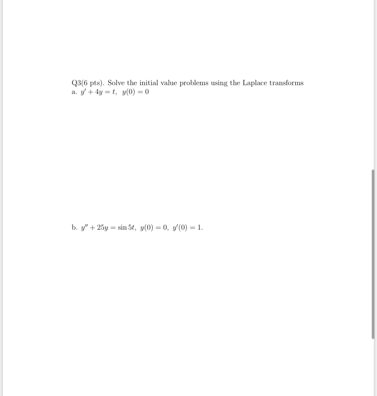 Solved Q3(6 ﻿pts). ﻿Solve the initial value problems using | Chegg.com