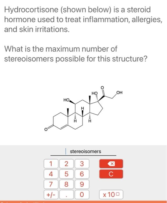 Solved Hydrocortisone (shown below) is a steroid hormone | Chegg.com
