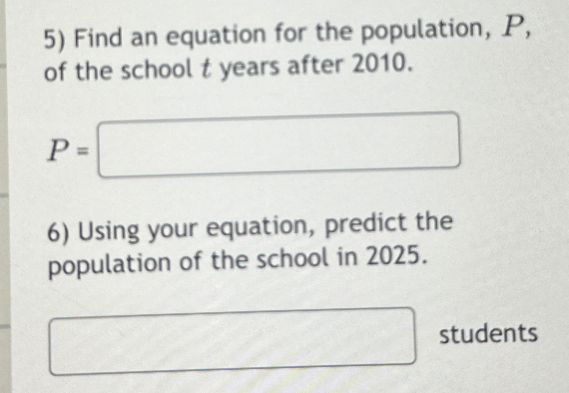 Solved Find an equation for the population, P, ﻿of the | Chegg.com