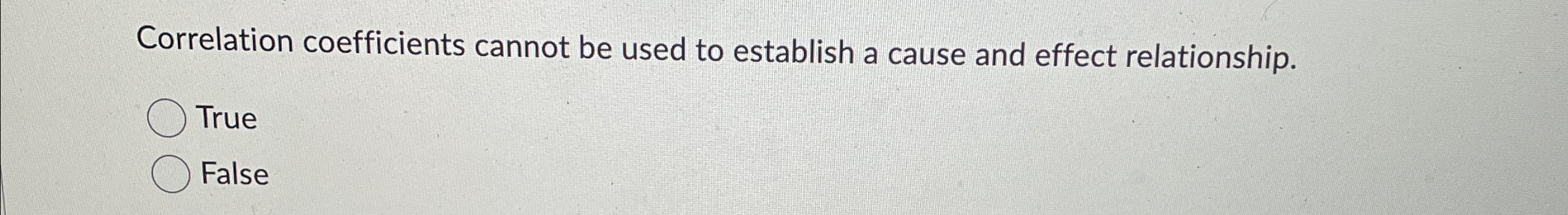 Solved Correlation coefficients cannot be used to establish | Chegg.com