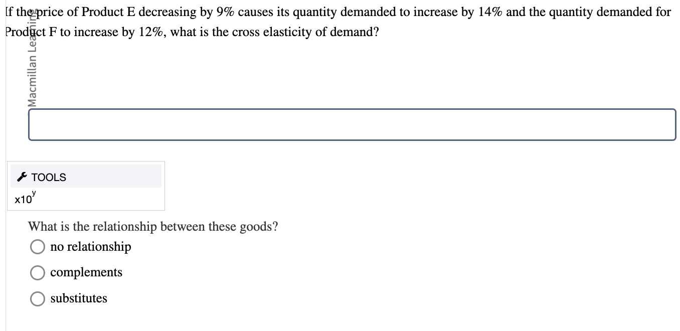 Solved 9% ﻿causes its quantity demanded to ﻿increase by 14% | Chegg.com