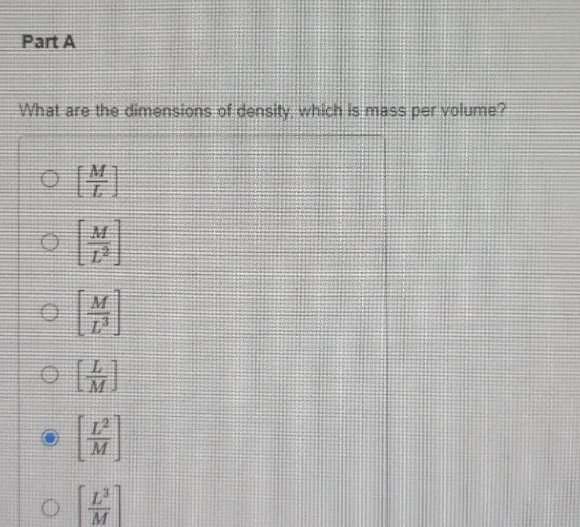 Solved What are the dimensions of density, which is mass per | Chegg.com