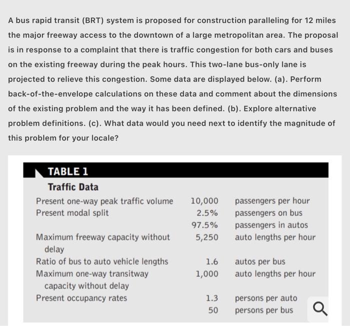 Solved A bus rapid transit (BRT) system is proposed for | Chegg.com