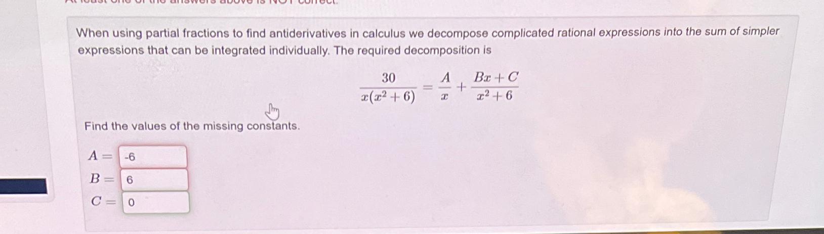 Solved When using partial fractions to find antiderivatives | Chegg.com