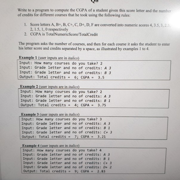 Solved Write to a program to compute the CGPA of a student | Chegg.com